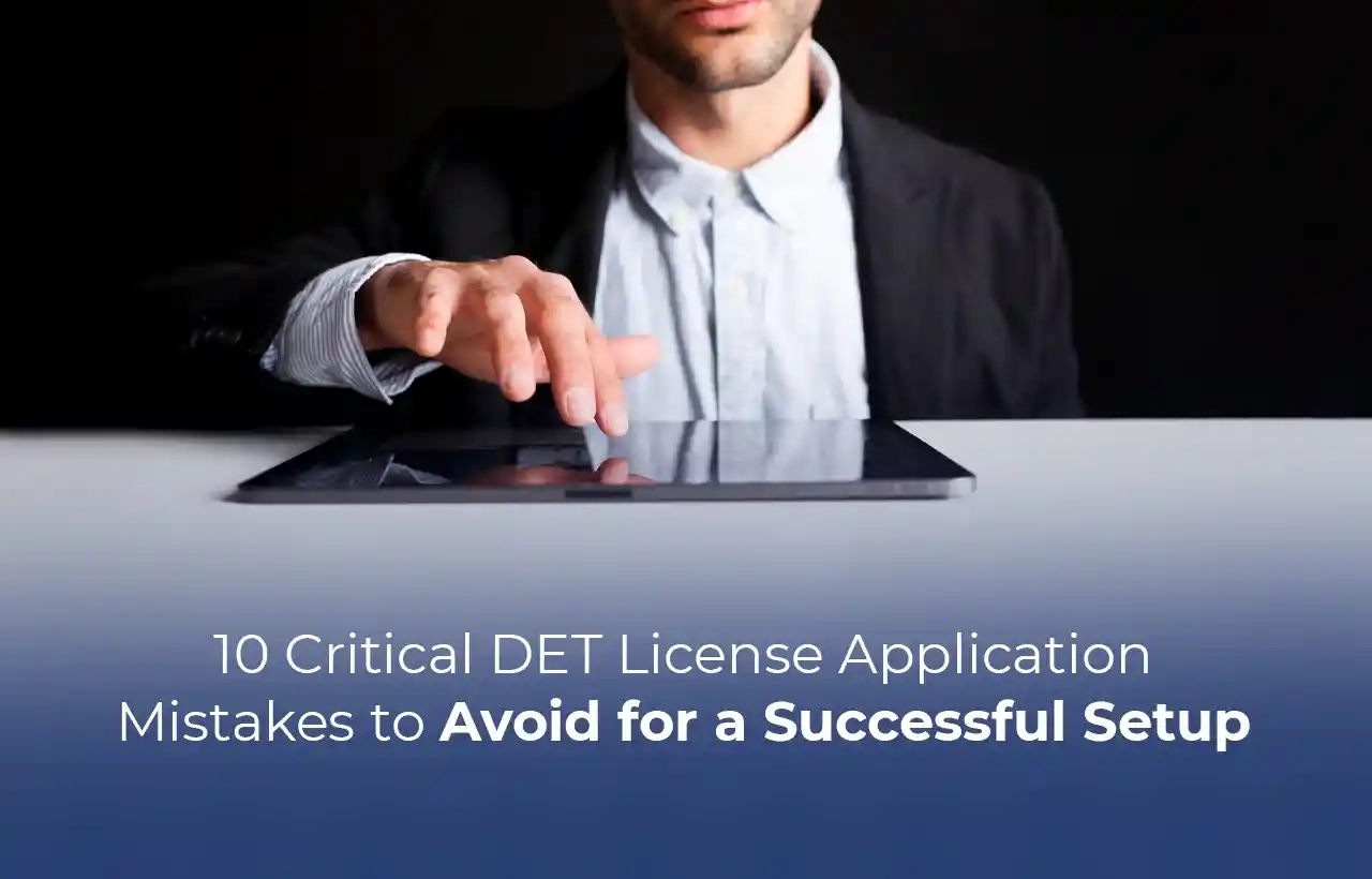 10 Critical DET License Application Mistakes to Avoid for a Successful ...